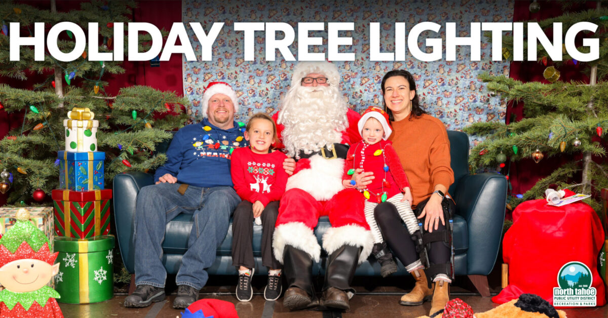 Holiday Tree Lighting + Photos with Santa - North Tahoe Event Center